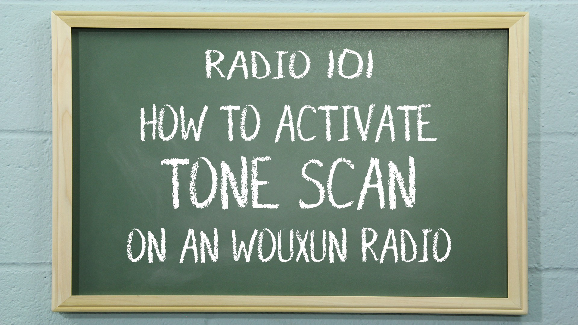 Radio 101 - How to Activate Tone Scan on Wouxun Radios - Buy Two Way Radios